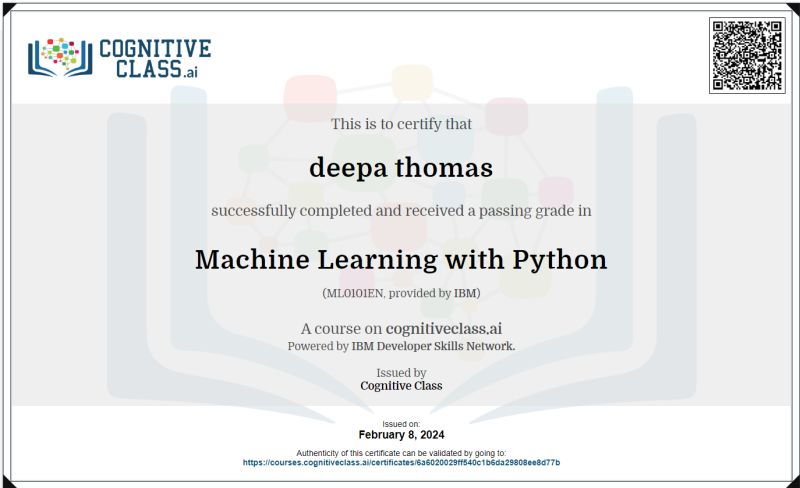 🎉 Completed Machine Learning with Python course by IBM! 🚀 | Deepa ... 🎉 Completed Machine Learning with Python course by IBM! 🚀 | Deepa ...