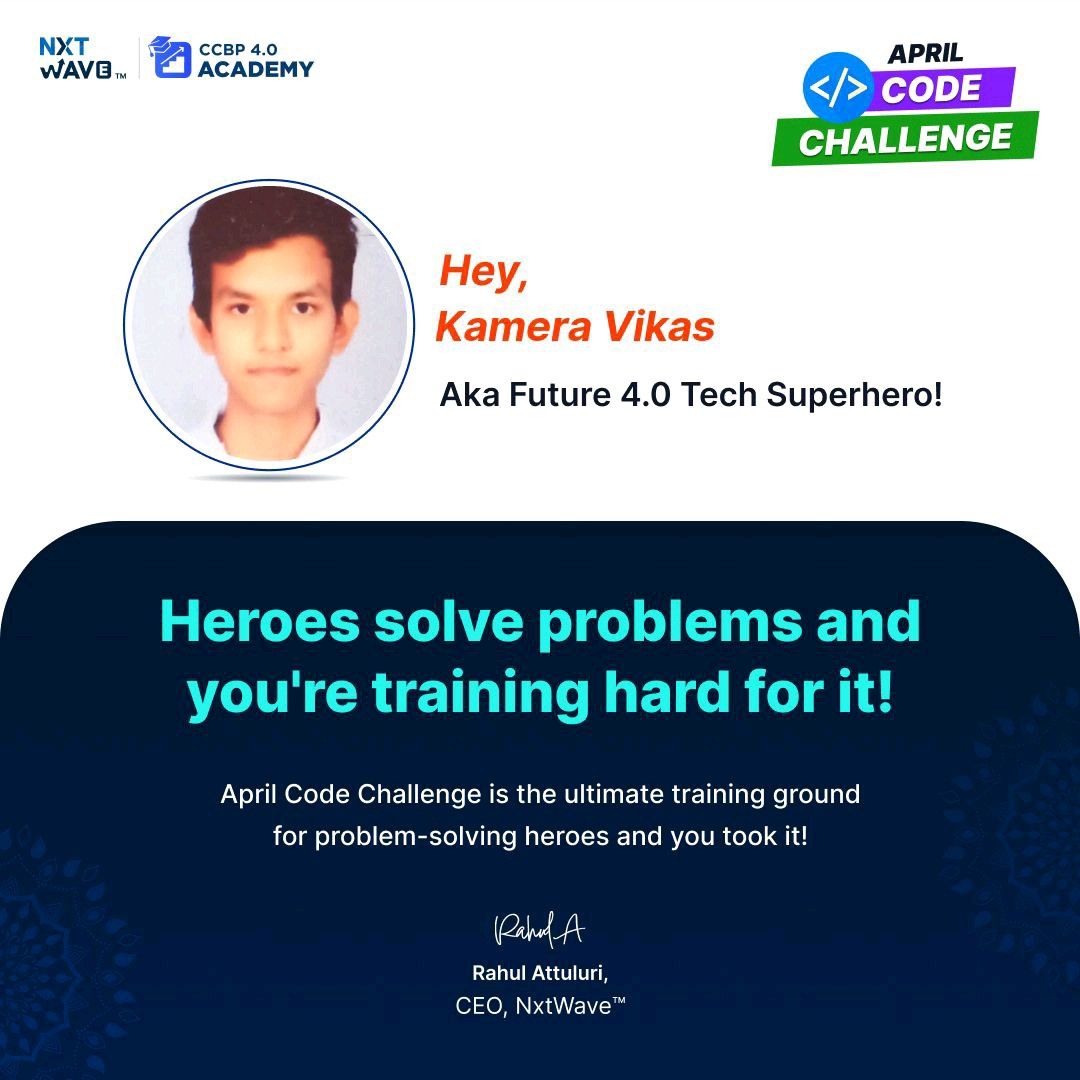 Vikas Kamera on LinkedIn: #nxtwave #ccbpian #ccbp #challenge #excited # ... Vikas Kamera on LinkedIn: #nxtwave #ccbpian #ccbp #challenge #excited # ...