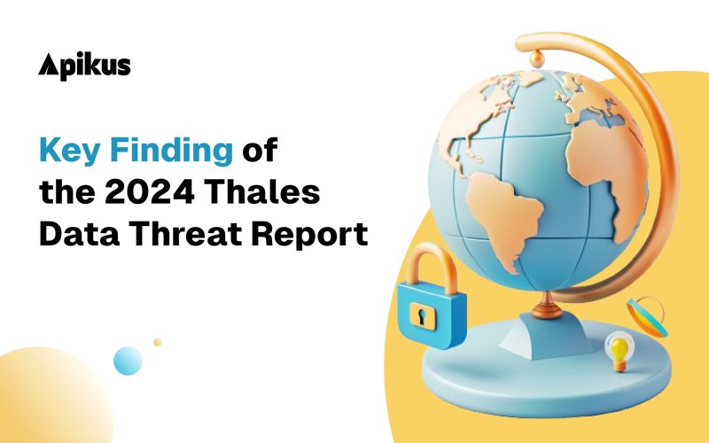 Apikus on LinkedIn: #cybersecurityleadership #thalesdatathreatreport # ... Apikus on LinkedIn: #cybersecurityleadership #thalesdatathreatreport # ...