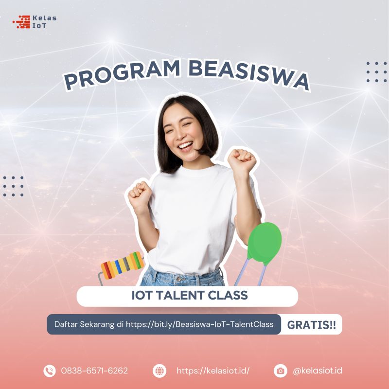 Kelas IoT on LinkedIn: 🚀PROGRAM BEASISWA Kelas IoT on LinkedIn: 🚀PROGRAM BEASISWA