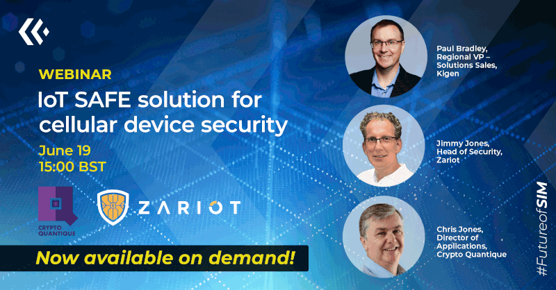 Kigen on LinkedIn: #iotsafe #iot #webinar #futureofsim Kigen on LinkedIn: #iotsafe #iot #webinar #futureofsim