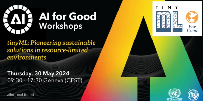 tinyML for good workshop in Geneva | tinyML Foundation posted on the ... tinyML for good workshop in Geneva | tinyML Foundation posted on the ...