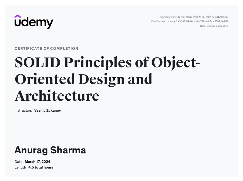 🎓 Completed Solid Principles of Object-Oriented Design and Architecture ... 🎓 Completed Solid Principles of Object-Oriented Design and Architecture ...