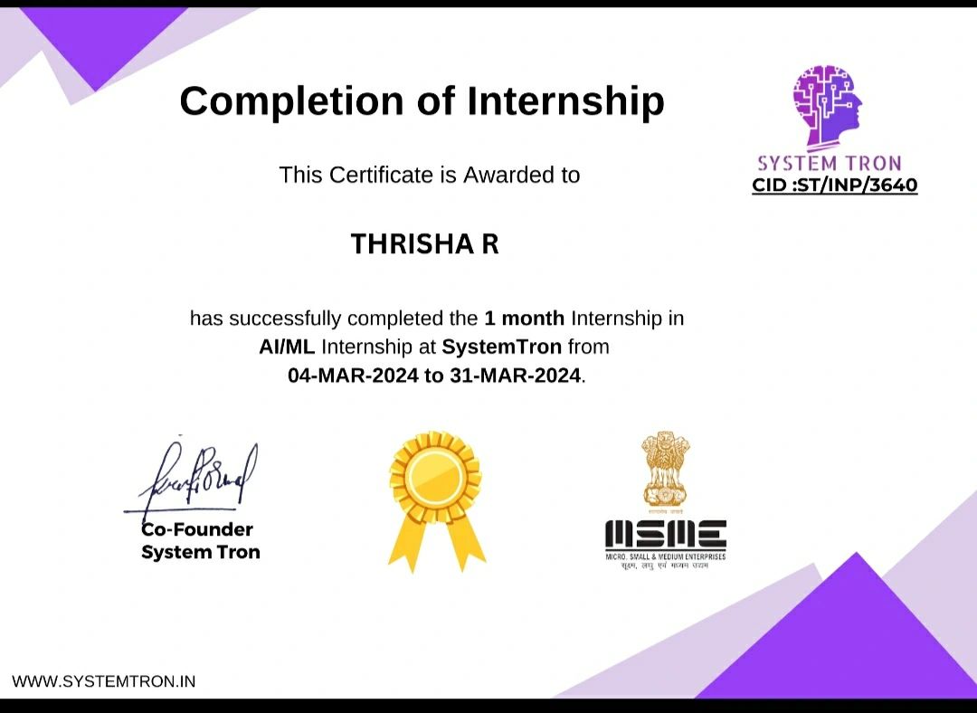 Thrisha R on LinkedIn: #internship #aiml #systemtron Thrisha R on LinkedIn: #internship #aiml #systemtron