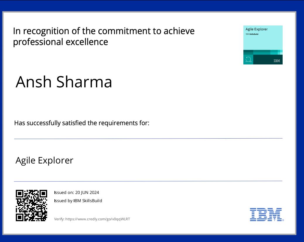 Ansh Sharma on LinkedIn: #continuouslearning #agile #ibm #skillsbuild Ansh Sharma on LinkedIn: #continuouslearning #agile #ibm #skillsbuild
