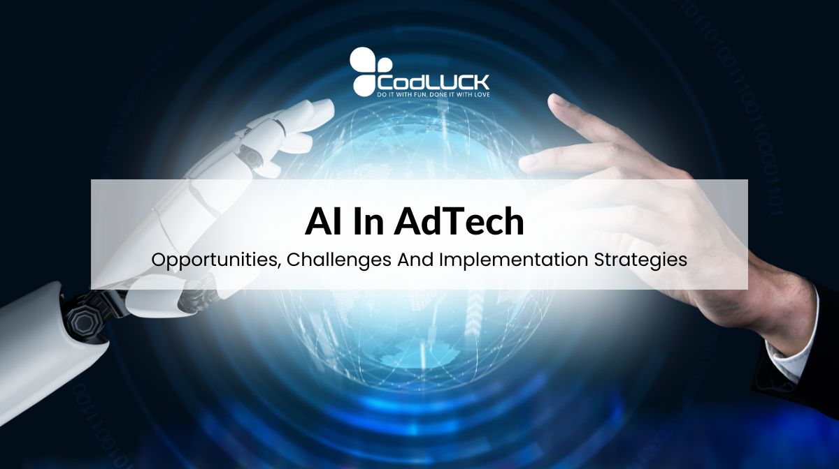 CodLUCK Technology ., JSC on LinkedIn: #codluck #adtech #aiinadtech CodLUCK Technology ., JSC on LinkedIn: #codluck #adtech #aiinadtech