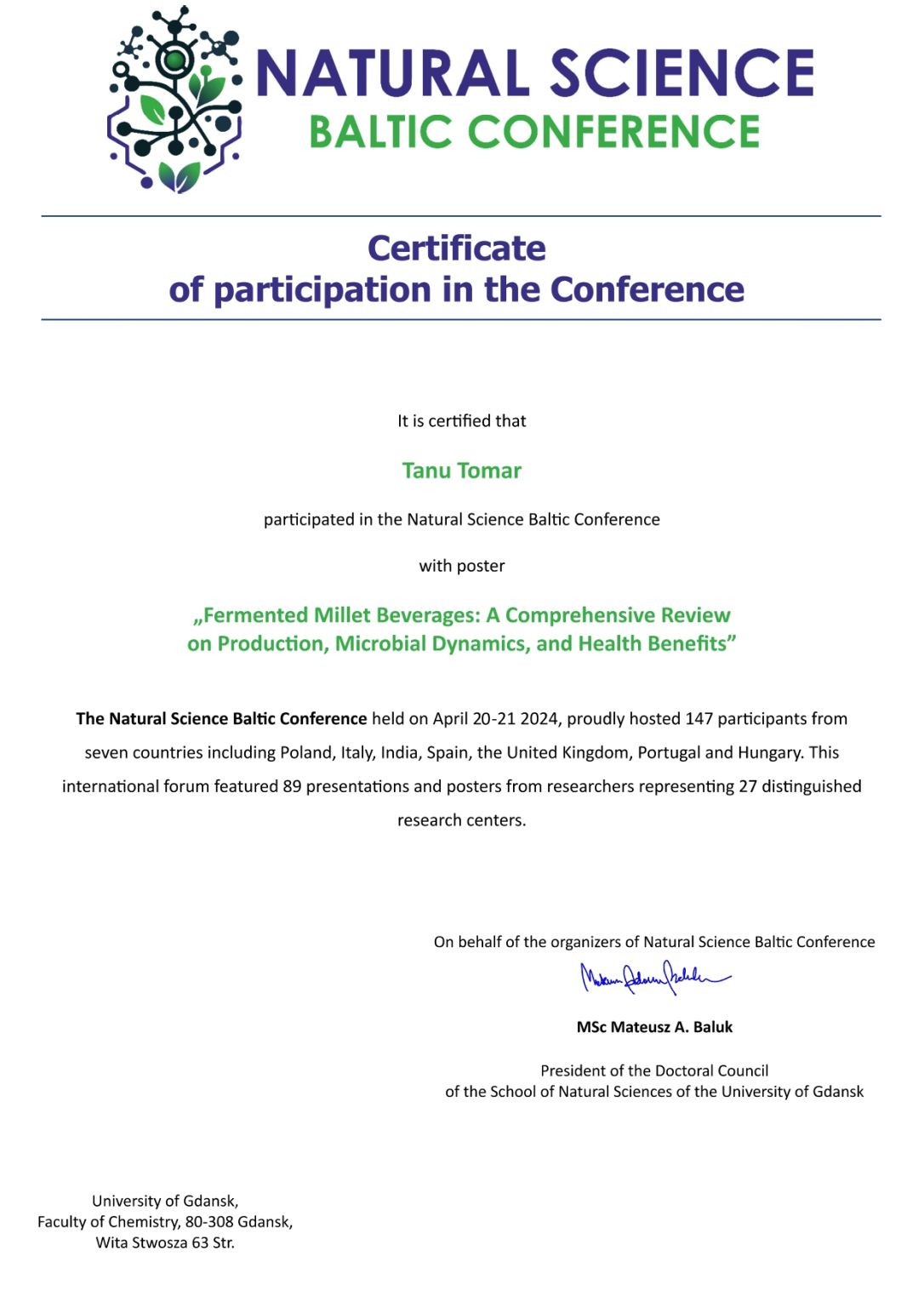 Tanu Tomar on LinkedIn: Participated in the Natural Science Baltic ... Tanu Tomar on LinkedIn: Participated in the Natural Science Baltic ...