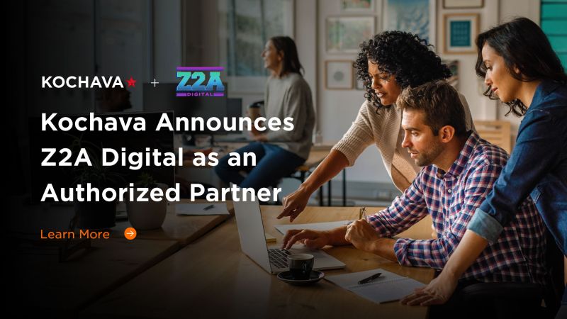 Kochava on LinkedIn: Z2A Digital Teams Up with Kochava as New ... Kochava on LinkedIn: Z2A Digital Teams Up with Kochava as New ...