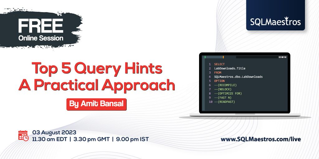 SQLMaestros on LinkedIn: Top 5 Query Hints – A Practical Approach 60 ... SQLMaestros on LinkedIn: Top 5 Query Hints – A Practical Approach 60 ...