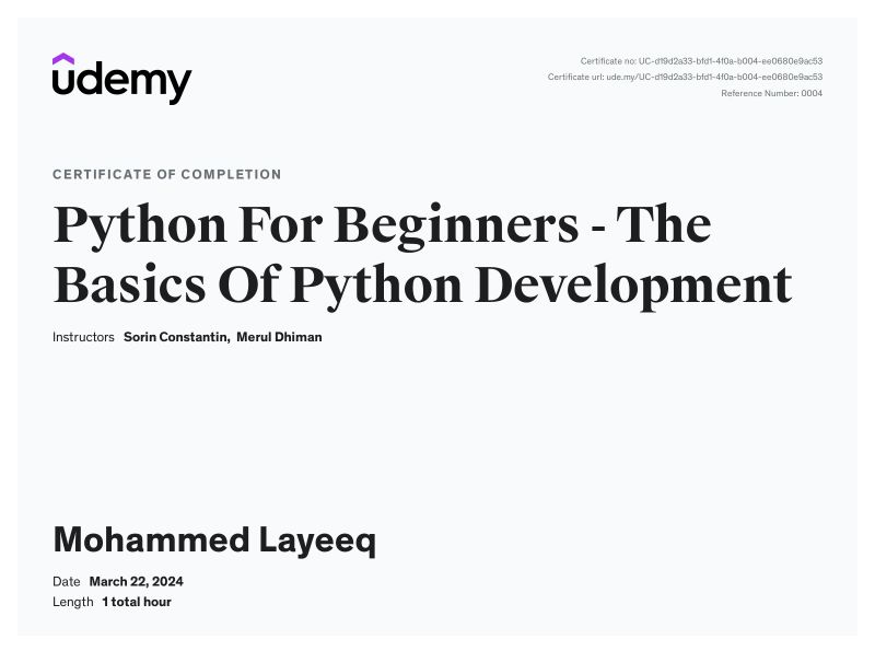 Mohammed Layeeq on LinkedIn: #python #programming #certificate #udemy # ... Mohammed Layeeq on LinkedIn: #python #programming #certificate #udemy # ...