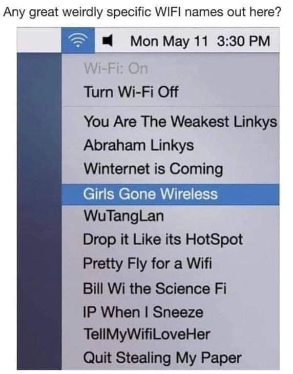 Lazy programmer on LinkedIn: What is your WiFi name? 😂 Lazy programmer on LinkedIn: What is your WiFi name? 😂