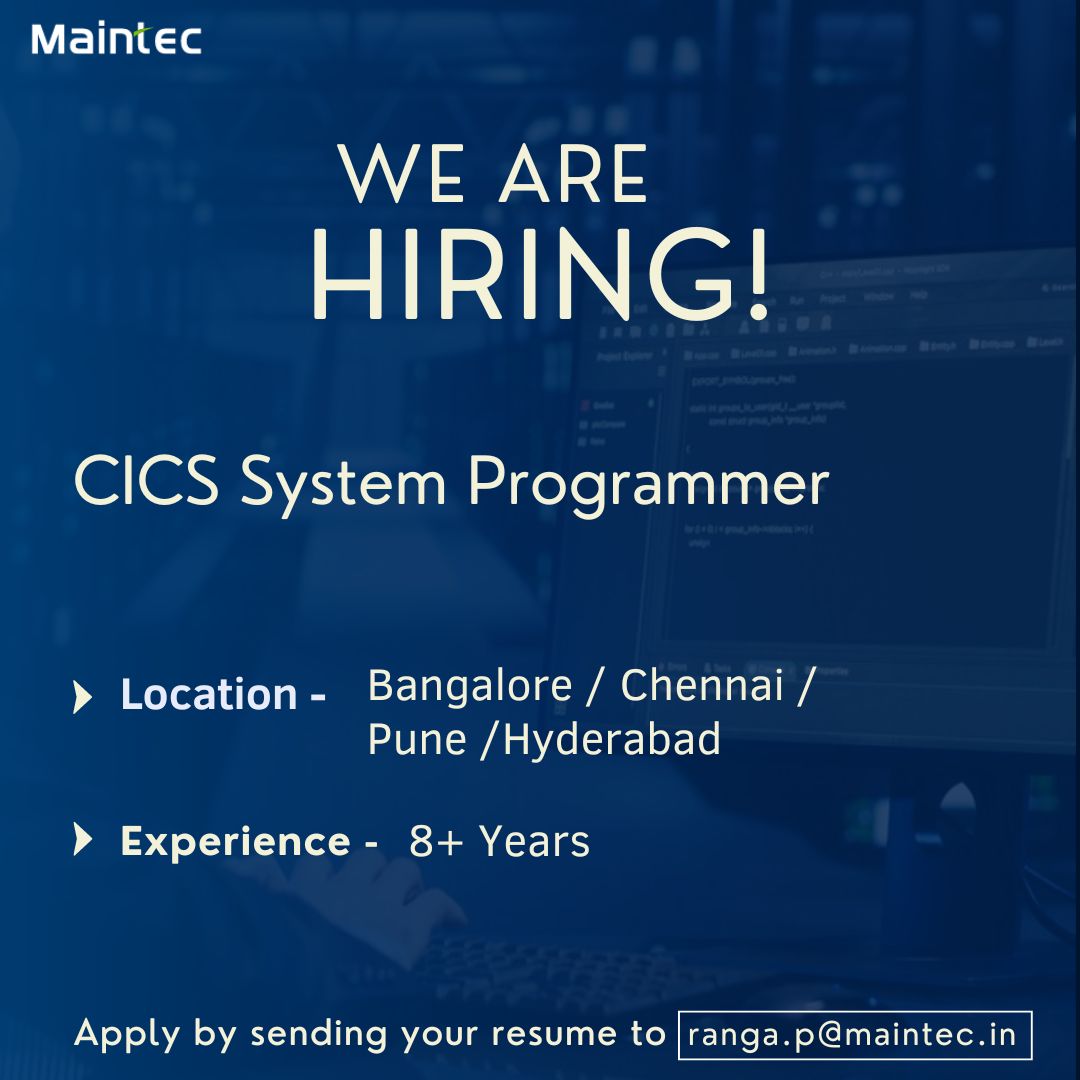 Maintec Technologies - India on LinkedIn: CICS System Programmer Maintec Technologies - India on LinkedIn: CICS System Programmer
