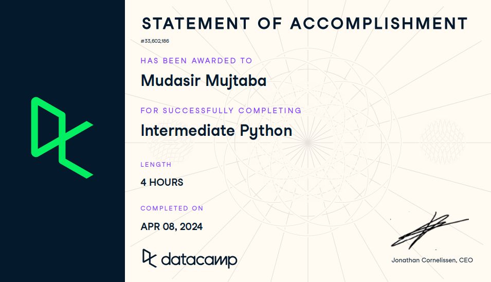 Completed Second Step Intermediate Python at DataCamp | Mudasir Mujtaba ... Completed Second Step Intermediate Python at DataCamp | Mudasir Mujtaba ...