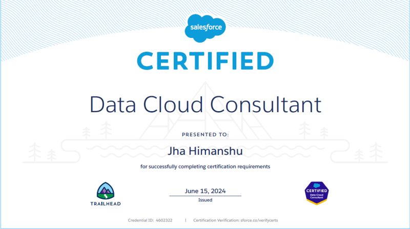 Himanshu Jha on LinkedIn: #certifieddatacloudconsultant Himanshu Jha on LinkedIn: #certifieddatacloudconsultant