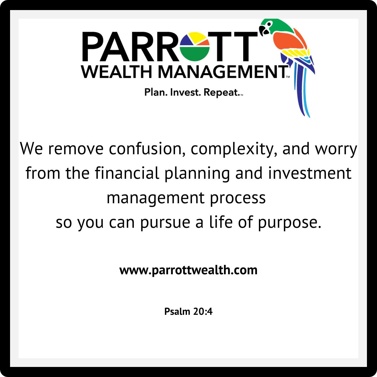 Parrott Wealth Management posted on LinkedIn Parrott Wealth Management posted on LinkedIn