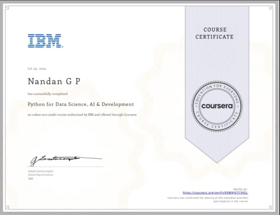 Nandan G P on LinkedIn: #python #datascience #ai #coursera #certified Nandan G P on LinkedIn: #python #datascience #ai #coursera #certified