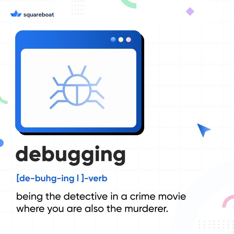 Squareboat on LinkedIn: #tech #debugging #bugs #coderlife Squareboat on LinkedIn: #tech #debugging #bugs #coderlife