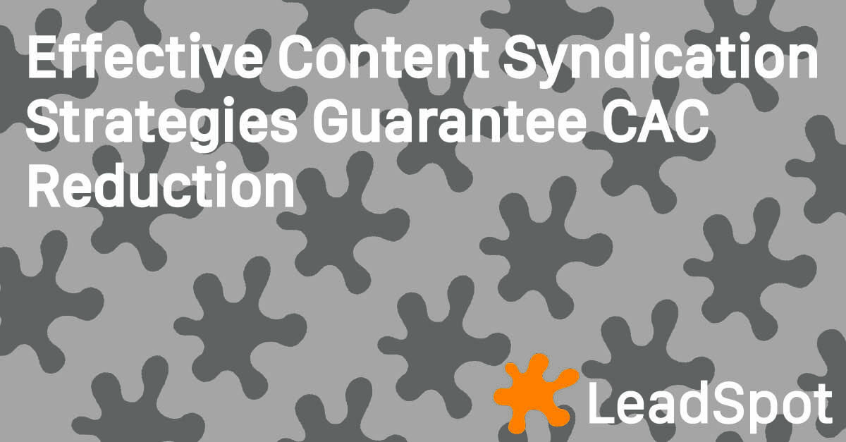 LeadSpot on LinkedIn: Effective Content Syndication Strategies ... LeadSpot on LinkedIn: Effective Content Syndication Strategies ...