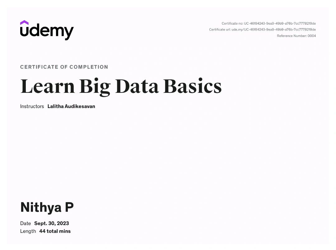 Nithya P on LinkedIn: #udemy #bigdata #certificatecompletion Nithya P on LinkedIn: #udemy #bigdata #certificatecompletion