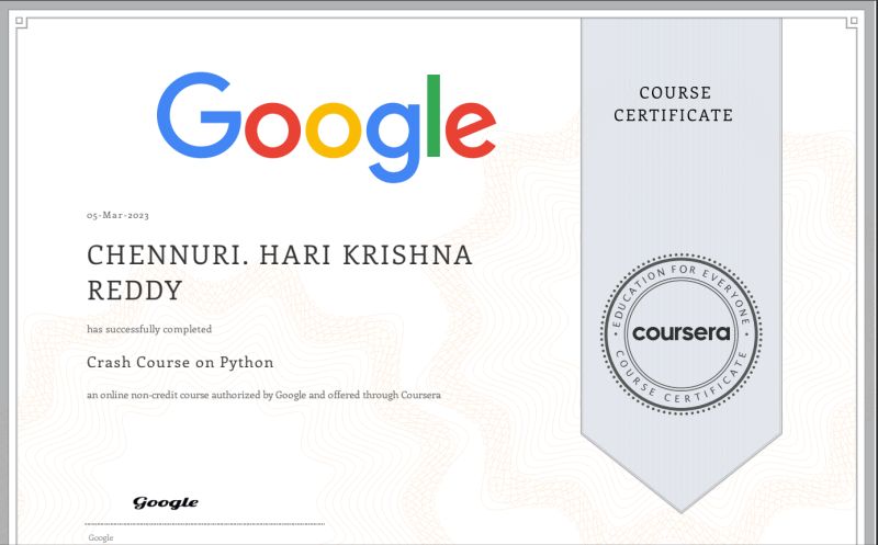 Earned Python Certificate from Google and Coursera | chennuri Hari ... Earned Python Certificate from Google and Coursera | chennuri Hari ...