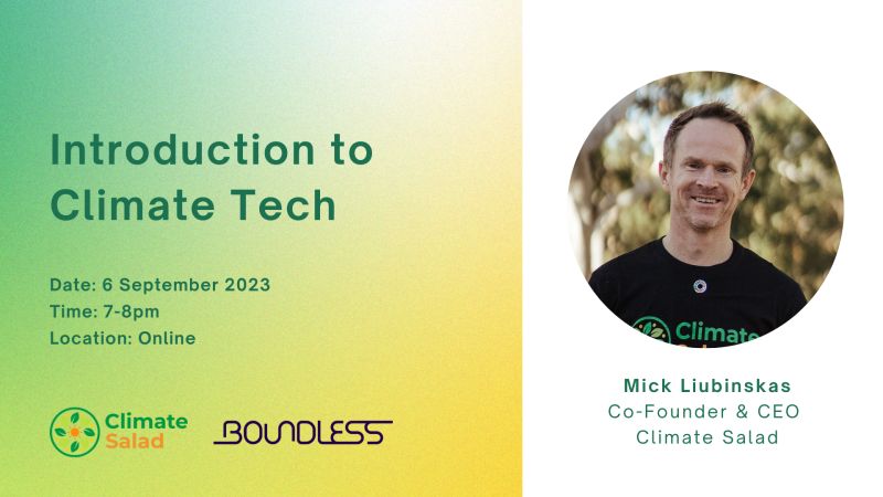 Climate Salad on LinkedIn: Intro to Climate Tech with Mick Liubinskas ... Climate Salad on LinkedIn: Intro to Climate Tech with Mick Liubinskas ...