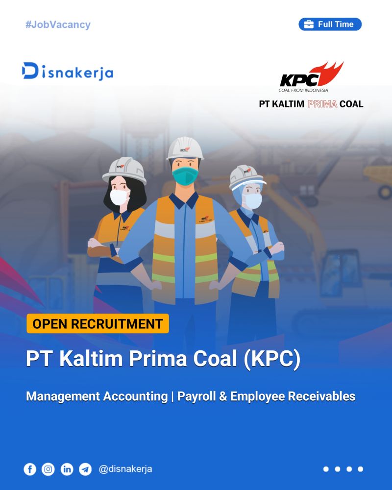DISNAKERJA on LinkedIn: Lowongan Kerja PT Kaltim Prima Coal (KPC ... DISNAKERJA on LinkedIn: Lowongan Kerja PT Kaltim Prima Coal (KPC ...
