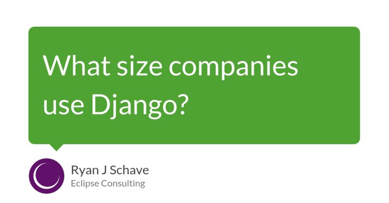 Eclipse Consulting, Inc. on LinkedIn: #django #python #webframework Eclipse Consulting, Inc. on LinkedIn: #django #python #webframework