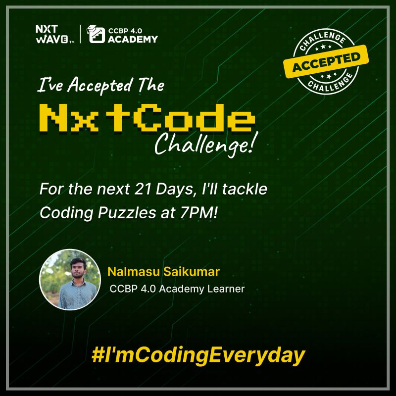 NALMASU SAIKUMAR on LinkedIn: #imcodingeveryday #nxtwave #ccbpian # ... NALMASU SAIKUMAR on LinkedIn: #imcodingeveryday #nxtwave #ccbpian # ...