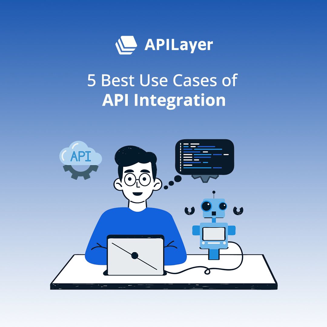 APILayer on LinkedIn: 5 Best Use Cases of API Integration APILayer on LinkedIn: 5 Best Use Cases of API Integration
