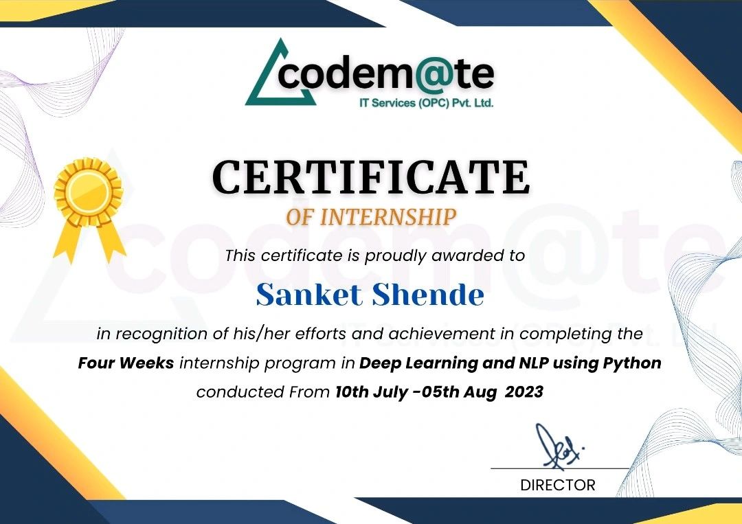 Sanket Shende on LinkedIn: #internshipcompletion #dl #nlp #ai #grateful Sanket Shende on LinkedIn: #internshipcompletion #dl #nlp #ai #grateful