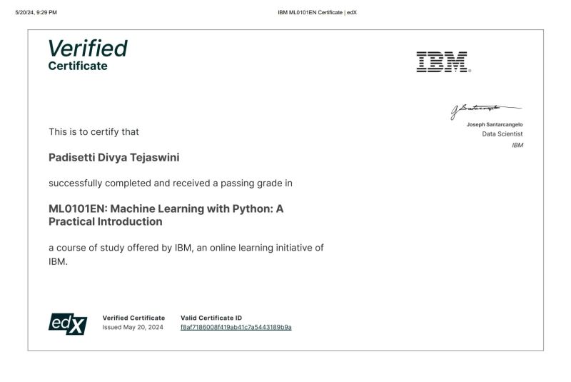 Completion of Machine Learning with Python course | Divya Padisetti ... Completion of Machine Learning with Python course | Divya Padisetti ...