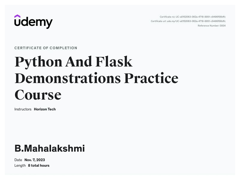 Mahalakshmi B on LinkedIn: Completed a course: Python And Flask ... Mahalakshmi B on LinkedIn: Completed a course: Python And Flask ...