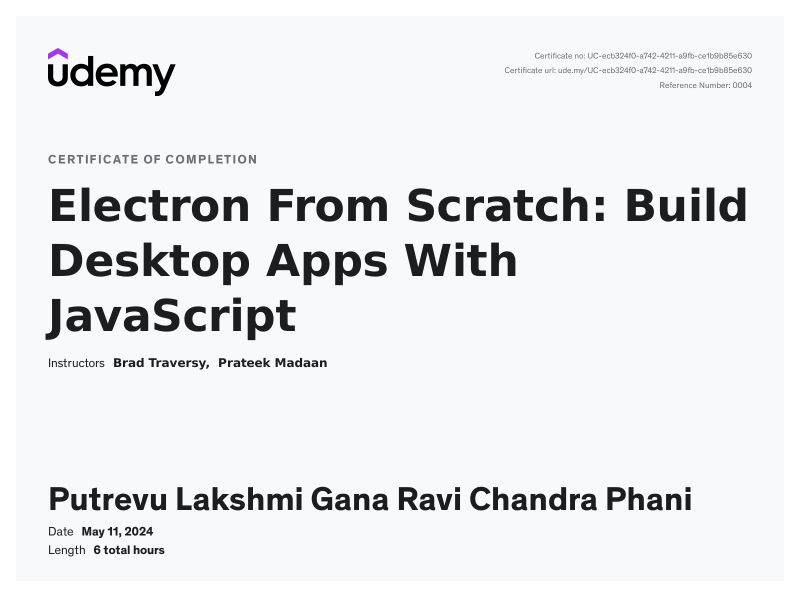 Earned Electron JS certification from Udemy | Lakshmi Gana Ravi Chandra ... Earned Electron JS certification from Udemy | Lakshmi Gana Ravi Chandra ...