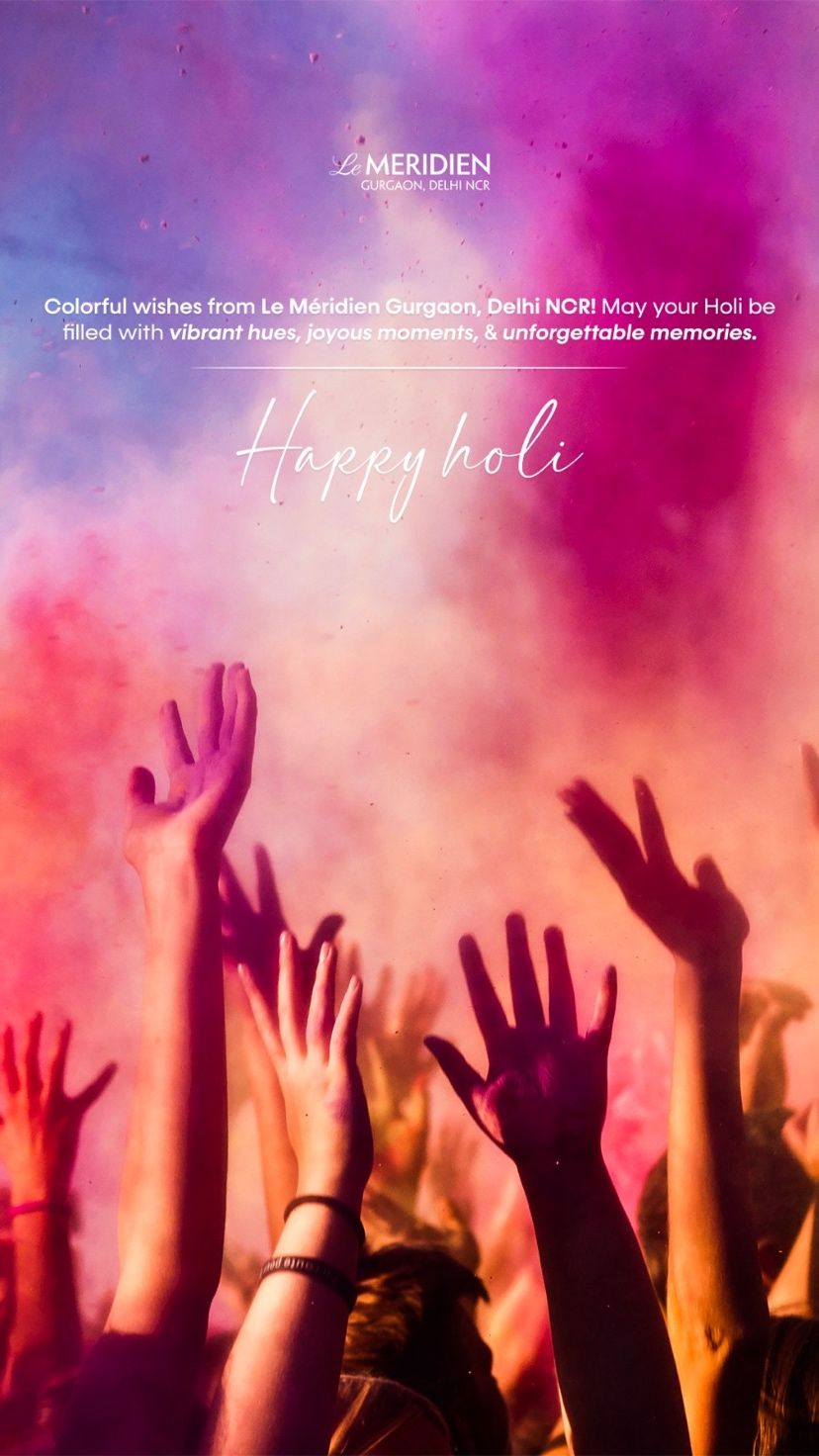 Ankit Pratap Singh on LinkedIn: Happy Holi! Le Meridien Gurgaon ... Ankit Pratap Singh on LinkedIn: Happy Holi! Le Meridien Gurgaon ...