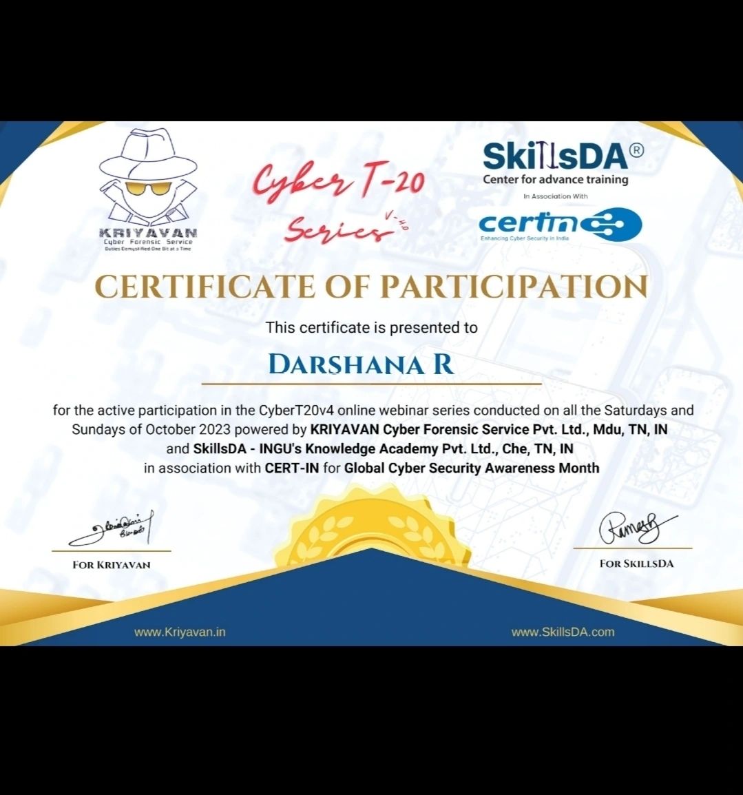Darshana R on LinkedIn: Participation certificate for Cyber T-20 Series. Darshana R on LinkedIn: Participation certificate for Cyber T-20 Series.