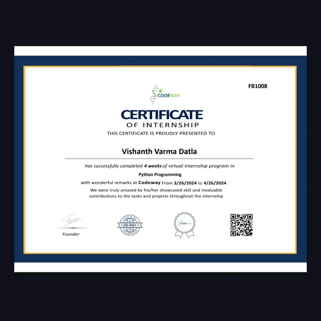 Vishanth Varma Datla on LinkedIn: #codeway #internship #pythonprogramming Vishanth Varma Datla on LinkedIn: #codeway #internship #pythonprogramming