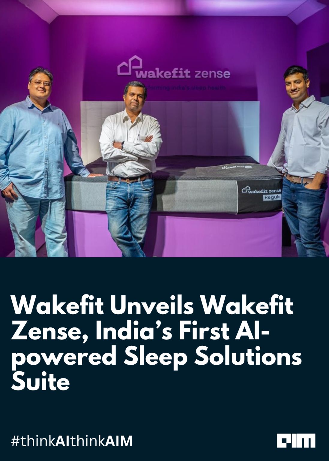 AIM on LinkedIn: Wakefit has launched Wakefit Zense, India’s first AI ... AIM on LinkedIn: Wakefit has launched Wakefit Zense, India’s first AI ...
