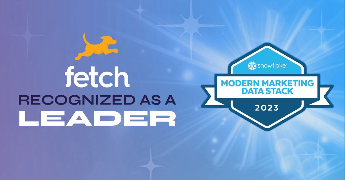Fetch on LinkedIn: Fetch Recognized As A Leader in Snowflake’s Modern ... Fetch on LinkedIn: Fetch Recognized As A Leader in Snowflake’s Modern ...
