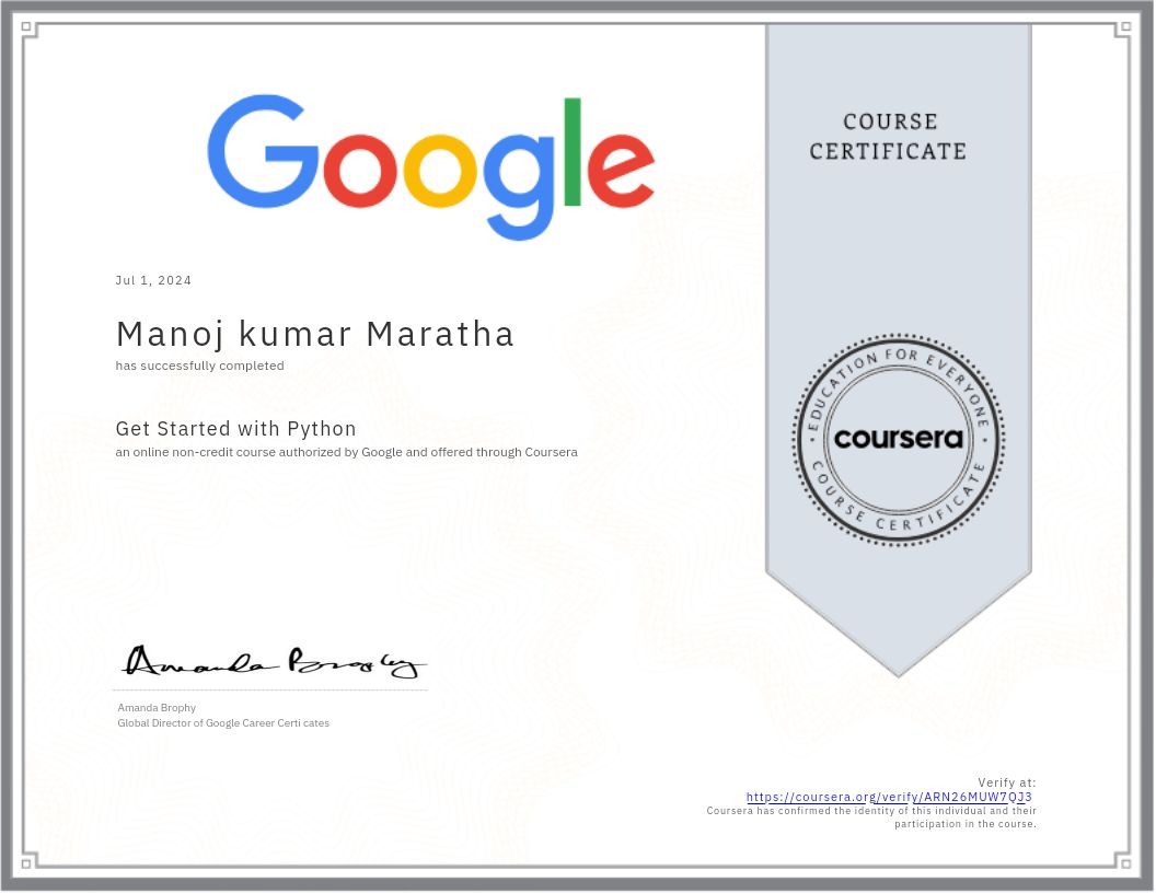 Manoj kumar Maratha on LinkedIn: #google #coursera #python Manoj kumar Maratha on LinkedIn: #google #coursera #python