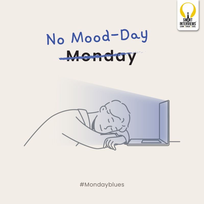Smart Interviews on LinkedIn: #mondayblues #smartinterviews #dsa #techjobs Smart Interviews on LinkedIn: #mondayblues #smartinterviews #dsa #techjobs