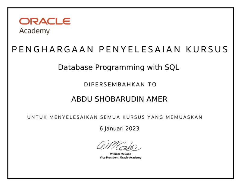Abdu Shobarudin Amer on LinkedIn: #oracleacademy #sql #databaseprogramming Abdu Shobarudin Amer on LinkedIn: #oracleacademy #sql #databaseprogramming