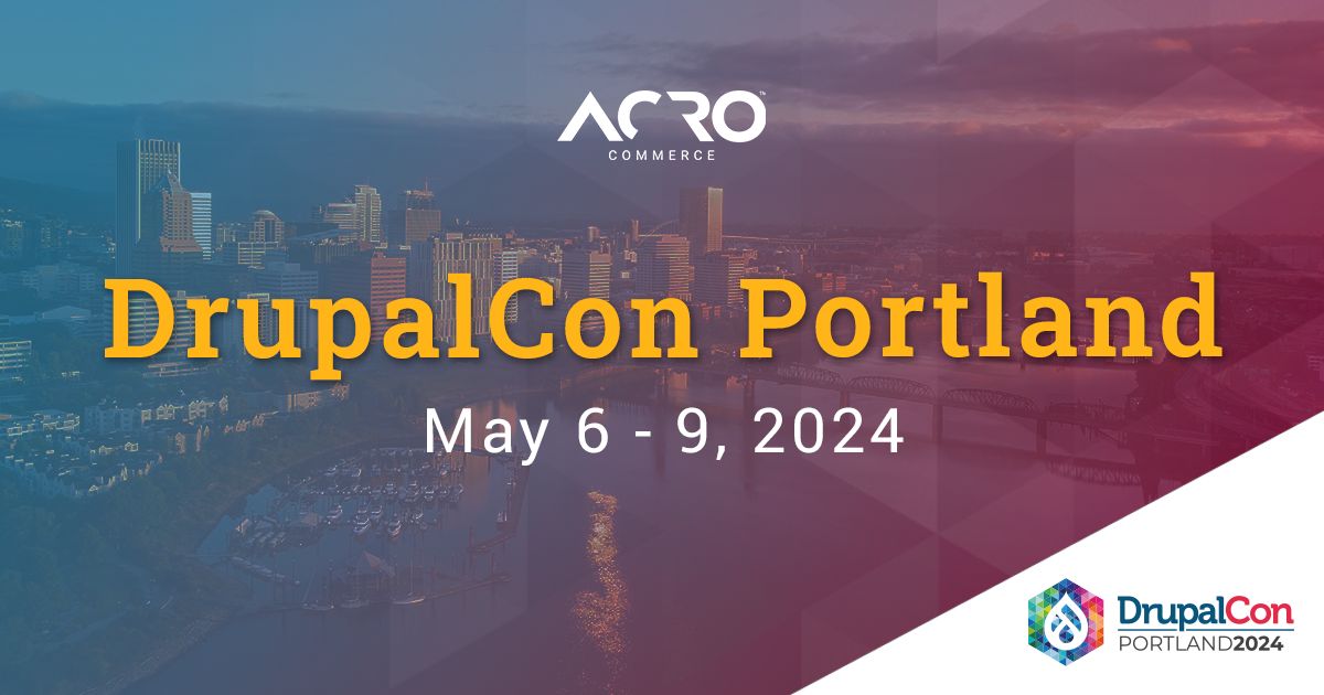 Acro Commerce on LinkedIn: DrupalCon Portland 2024 | Drupal Events Acro Commerce on LinkedIn: DrupalCon Portland 2024 | Drupal Events