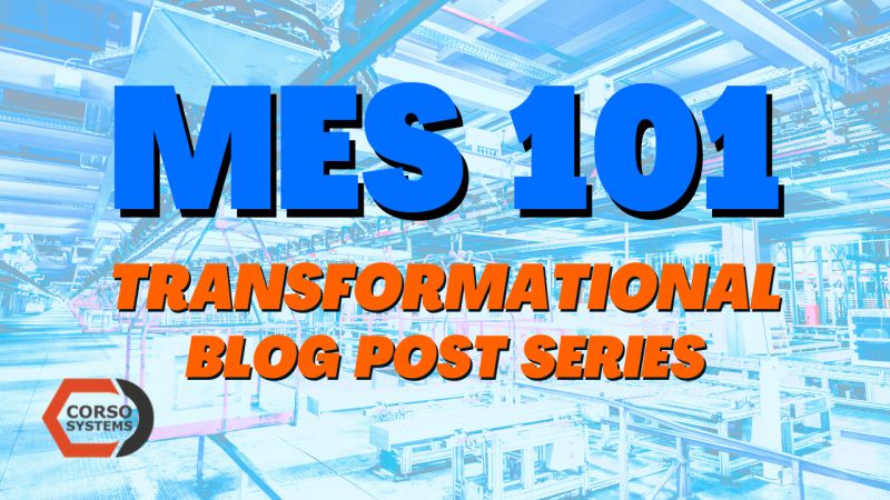 Corso Systems on LinkedIn: #mes #manufacturing #automation #scada # ... Corso Systems on LinkedIn: #mes #manufacturing #automation #scada # ...