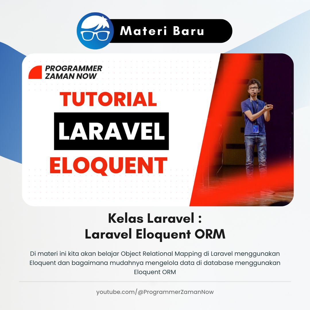 Programmer Zaman Now on LinkedIn: LARAVEL ELOQUENT Materi Laravel ... Programmer Zaman Now on LinkedIn: LARAVEL ELOQUENT Materi Laravel ...