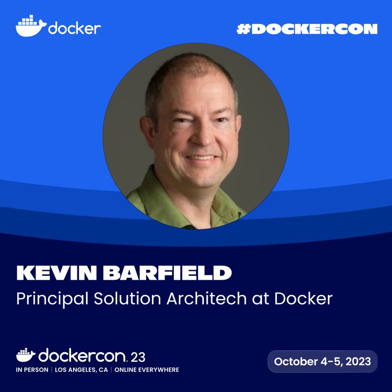 Kevin Barfield on LinkedIn: #dockercon #docker Kevin Barfield on LinkedIn: #dockercon #docker
