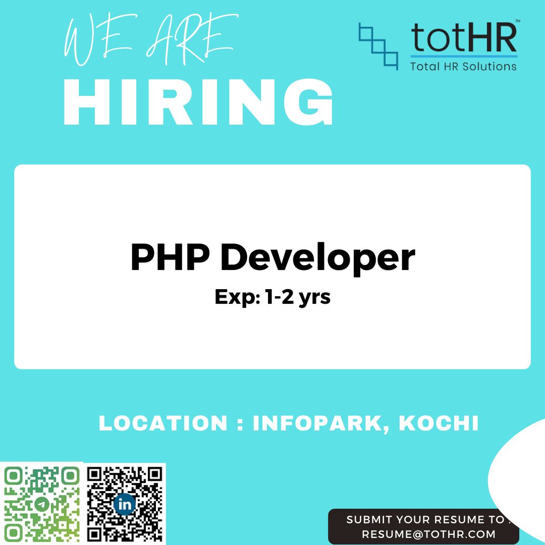 totHR on LinkedIn: #php #yii #hiring #infopark #kochi #tothr #kerala totHR on LinkedIn: #php #yii #hiring #infopark #kochi #tothr #kerala