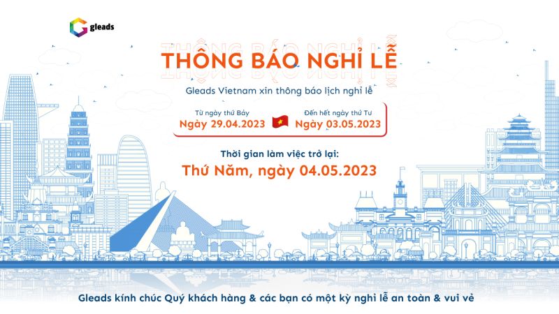 Gleads Vietnam on LinkedIn: THÔNG BÁO NGHỈ LỄ Gleads Vietnam xin thông ... Gleads Vietnam on LinkedIn: THÔNG BÁO NGHỈ LỄ Gleads Vietnam xin thông ...