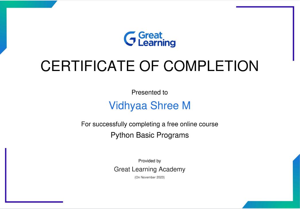 Vidhyaashree M on LinkedIn: #python #pythoncertification #greatlearning ... Vidhyaashree M on LinkedIn: #python #pythoncertification #greatlearning ...