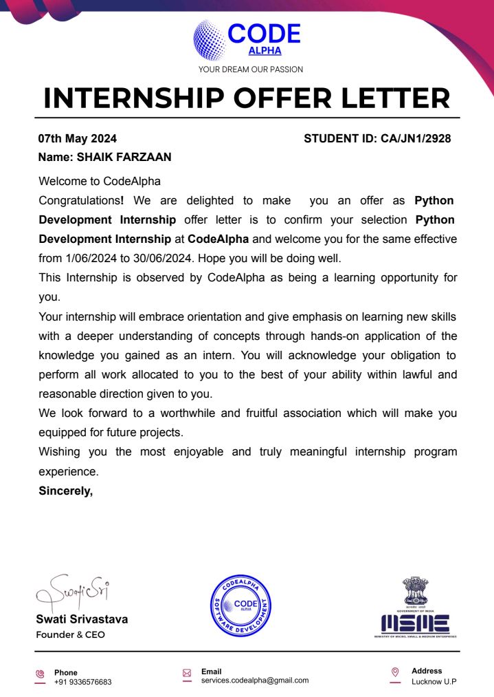 farzaan shaik on LinkedIn: #intership #pythondeveloper #codealpha # ... farzaan shaik on LinkedIn: #intership #pythondeveloper #codealpha # ...