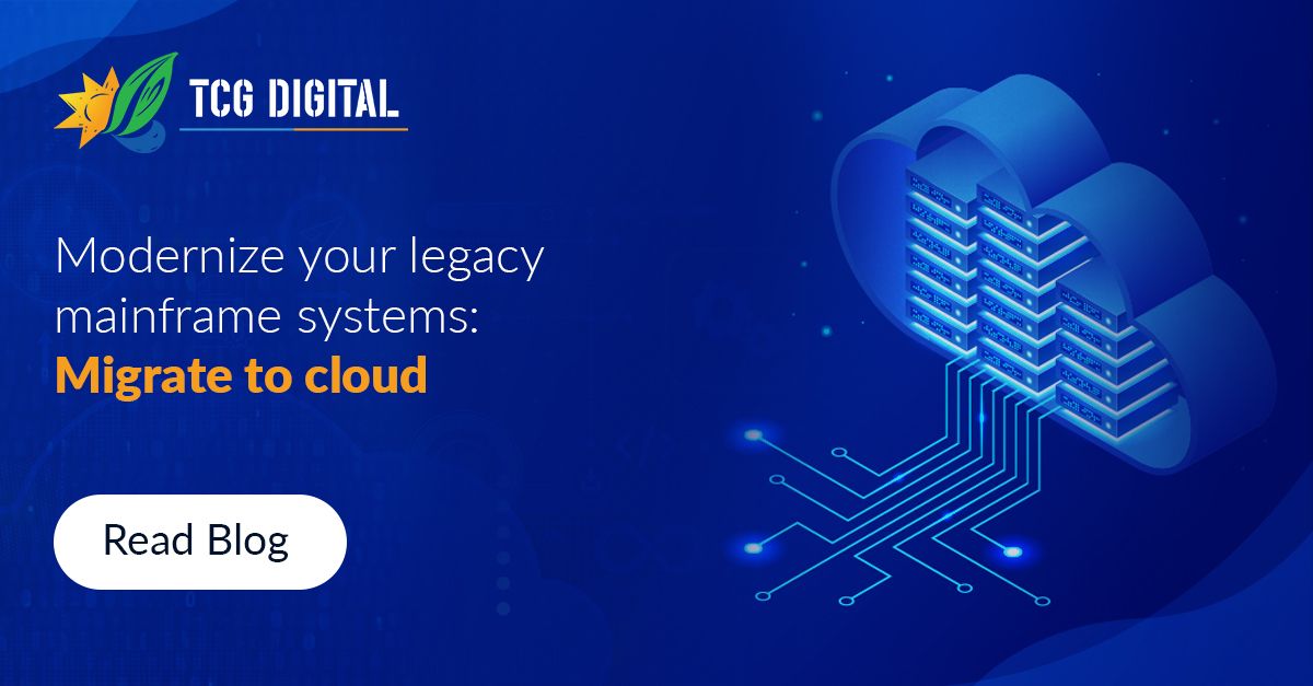 TCG Digital on LinkedIn: Modernize your legacy mainframe systems - TCG ... TCG Digital on LinkedIn: Modernize your legacy mainframe systems - TCG ...